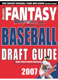 2007 Rotoworld.com Fantasy Baseball Draft Guide at Beckett Media